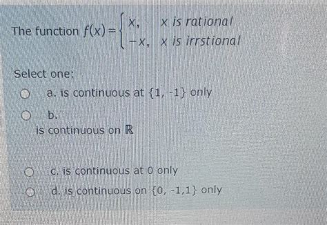 Solved A Function That Is Bounded On A Closed Bounded Set Is