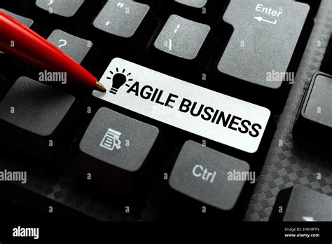 Text Sign Showing Agile Business Business Showcase Capability Of
