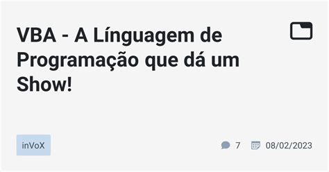 Vba A Línguagem De Programação Que Dá Um Show · Invox · Tabnews