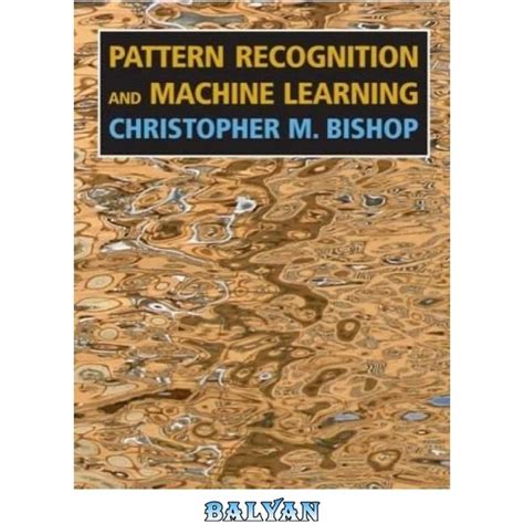 خرید و قیمت دانلود کتاب Pattern Recognition And Machine Learning ترب خرید و قیمت دانلود کتاب Pattern Recognition And Machine Learning ترب