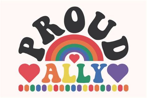 Proud Ally Lgbtq Pride Month Quote Svg Graphic By Mharif · Creative Fabrica