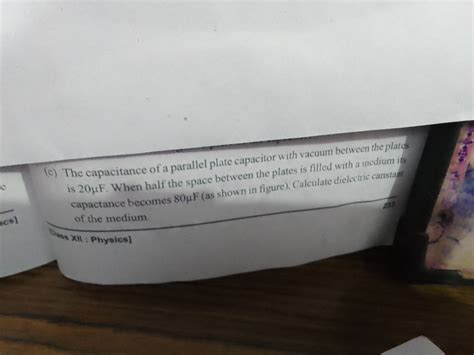 C The Capacitance Of A Parallel Plate Capacitor With Vacuum Between The