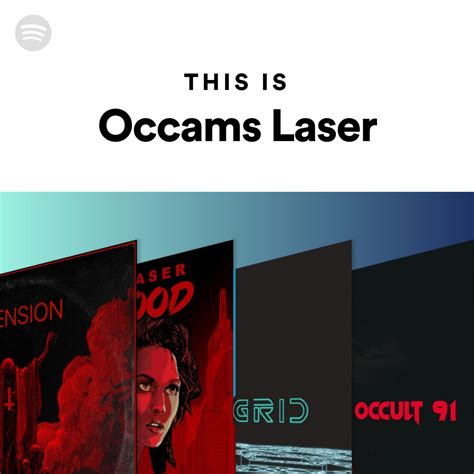 This Is Occams Laser Spotify Playlist Rdarksynth