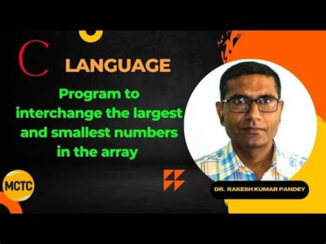 Program To Interchange The Largest And Smallest Numbers In Array C
