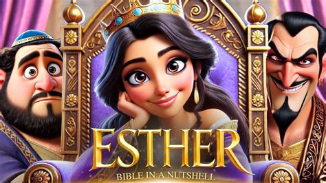 Story Of Queen Esther Animated Bible Movie Youtube