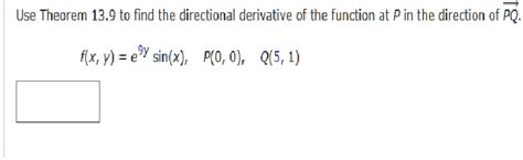 solved use theorem 13 9 to find the directional derivative of the