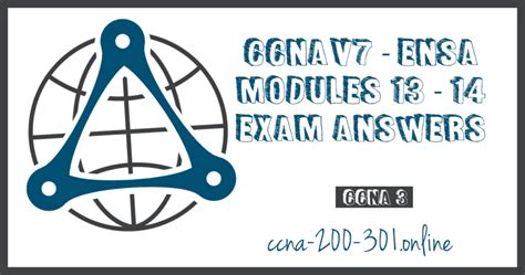 CCNA3 V7 ENSA Modules 13 14 Exam Answers CCNA 200 301