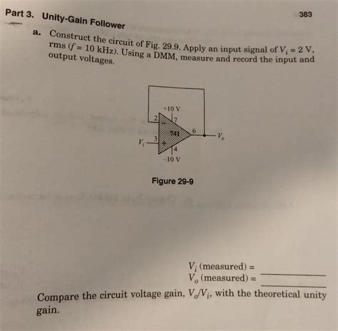 Solved Part 3 Unity Gain Follower 383 A Construct The