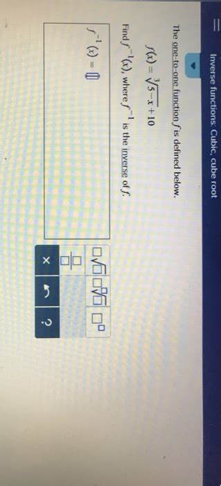 Solved Inverse Functions Cubic Cube Root The One To One