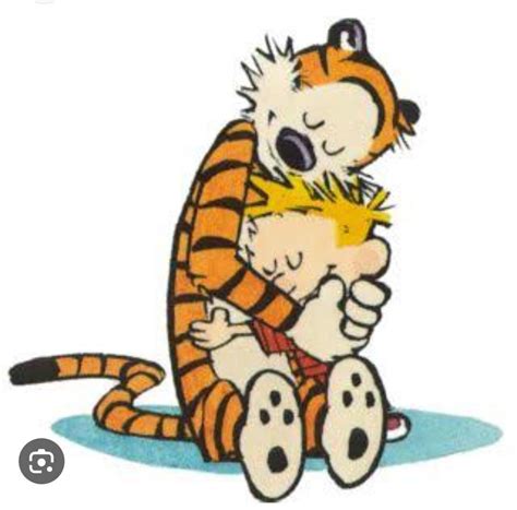 I Am My Calvin I Am My Hobbes I Hug Myself Often I Am My Hopes R