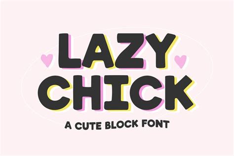 Lazy Chick Soft Block Font Lazy Chick Soft Block Font