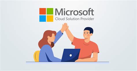Microsoft CSP Benefits For Customers Influential