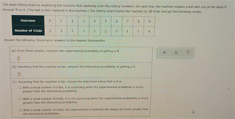 Solved The State Lottery Board Is Examining The Machine That Randomly