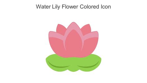 Water Lily Flower Colored Icon In Powerpoint Pptx Png And Editable Eps Format PPT Presentation