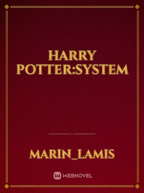 Read Harry Pottersystem Marinlamis Webnovel