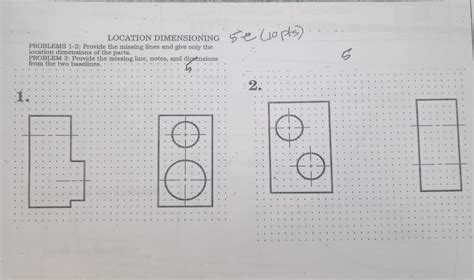 Solved Location Dimensioning Problems 1 2 Provide The