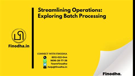 Streamlining Operations Exploring Batch Processing