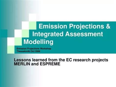 Ppt Emission Projections And Integrated Assessment Modelling Powerpoint Presentation Id3677415