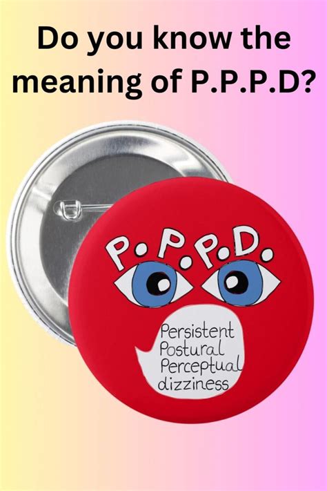 Pppd Persistent Postural Perceptual Dizziness Pin Zazzle Video