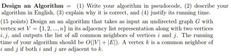 Solved Design An Algorithm Write Your Algorithm In Chegg