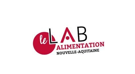 la nouvelle aquitaine lance lab alimentation une plateforme