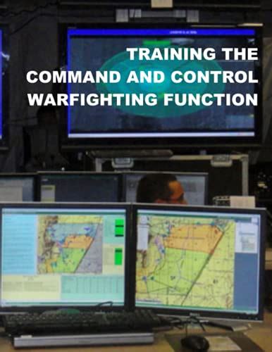 Training The Command And Control Warfighting Function Tc 6 0 March
