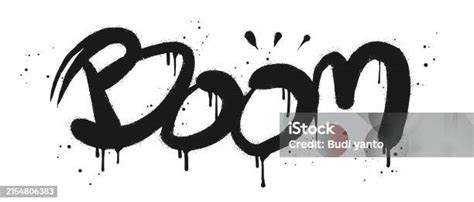 스프레이 세트 그려진 낙서 붐 단어는 흰색 위에 검은 색입니다 붐 드립 기호입니다 흰색 배경에 고립되어 있습니다 벡터 일러스트 레이 션 개념에 대한 스톡 벡터 아트 및 기타