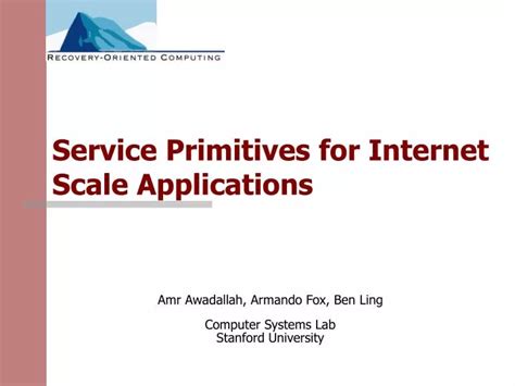 Ppt Service Primitives For Internet Scale Applications Powerpoint Presentation Id1310929