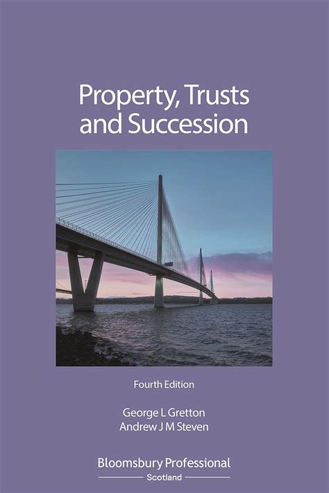 Property Trusts And Succession Uk Professor George Gretton
