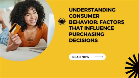 Understanding Consumer Behavior Factors That Influence Purchasing Decisions Muhammad Ibrahim