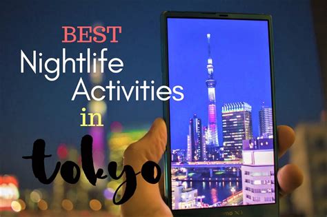 14 Best Nightlife Activities In Tokyo Japan Web Magazine