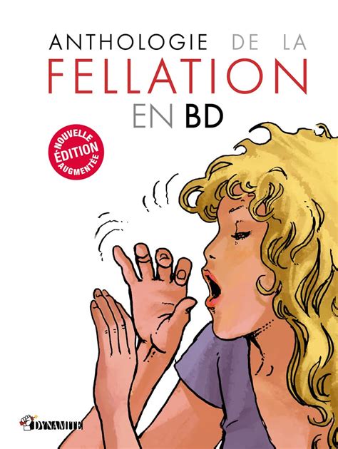 Anthologie de la fellation en BD nouvelle édition Cartelet Nicolas
