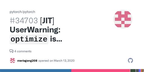 JIT UserWarning Optimize Is Deprecated And Has No Effect Use With Torch Jit Optimized