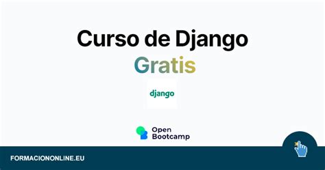 Curso De Django Gratis Online De Open Bootcamp