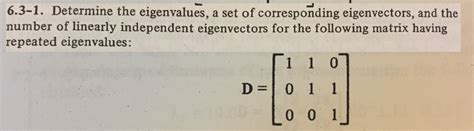 Solved Determine The Eigenvalues A Set Of Corresponding