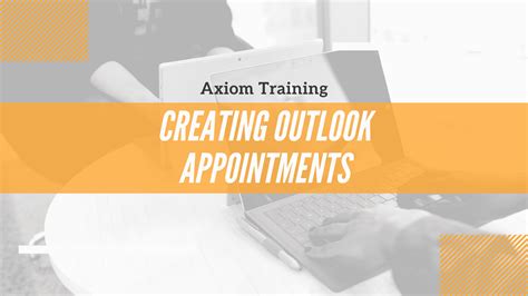 outlook calendar training appointments and meetings axiom