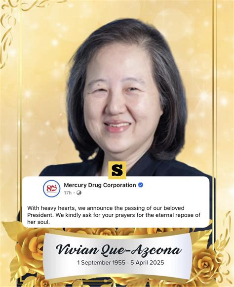 Sunstar Davao Vivian Que Azcona President Of Mercury Drug Corporation Has Passed Away The