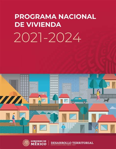 Programa Nacional De Vivienda 2021 2024 Secretaría De Desarrollo
