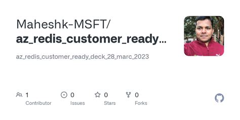 GitHub Maheshk MSFT Az Redis Customer Ready Deck 28 Marc 2023 Az