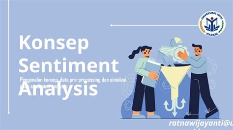 Konsep Sentiment Analysis Data Bisnis Pptx