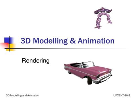 ppt 3d modelling and animation powerpoint presentation free download