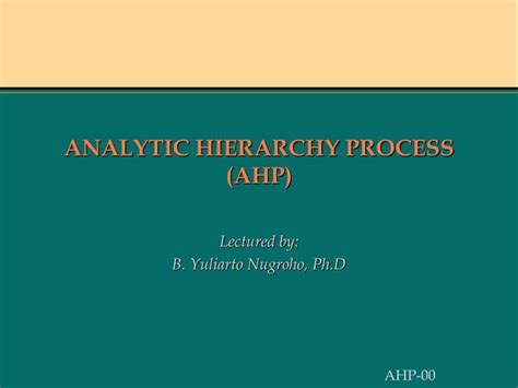Session Ahp Analytic Hierarchy Process Ppt