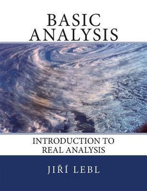 Basic Analysis 9781505695915 Jiri Lebl Boeken Bol