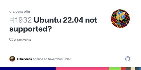 Ubuntu 2204 Not Supported · Issue 1932 · Draiossysdig · Github
