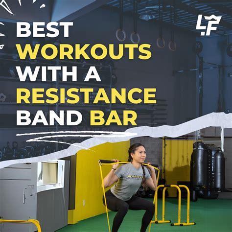 Best Home Workouts Using A Resistance Band Bar Livingfit