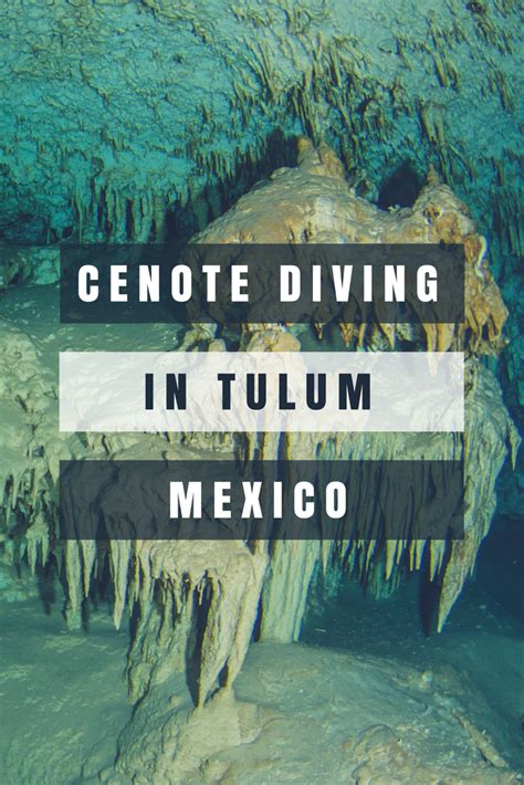 Scuba Diving Tulum Mexico Cenotes And The Mayan Underworld Best