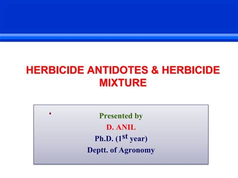 Herbicide Antidotes And Herbicide Mixtureppt