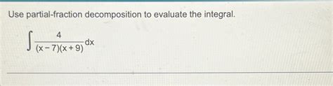 solved use partial fraction decomposition to evaluate the