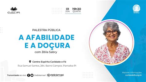 Palestra Pública A Afabilidade e a Doçura por Zêila Sabry YouTube