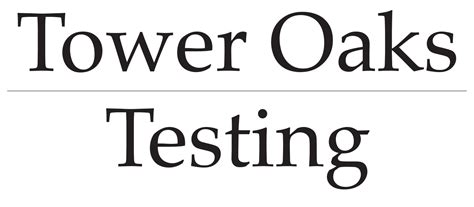 Welcome Tower Oaks Testing